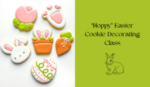 “Hoppy” Easter Cookie Decorating Class – Shaker Heritage Society